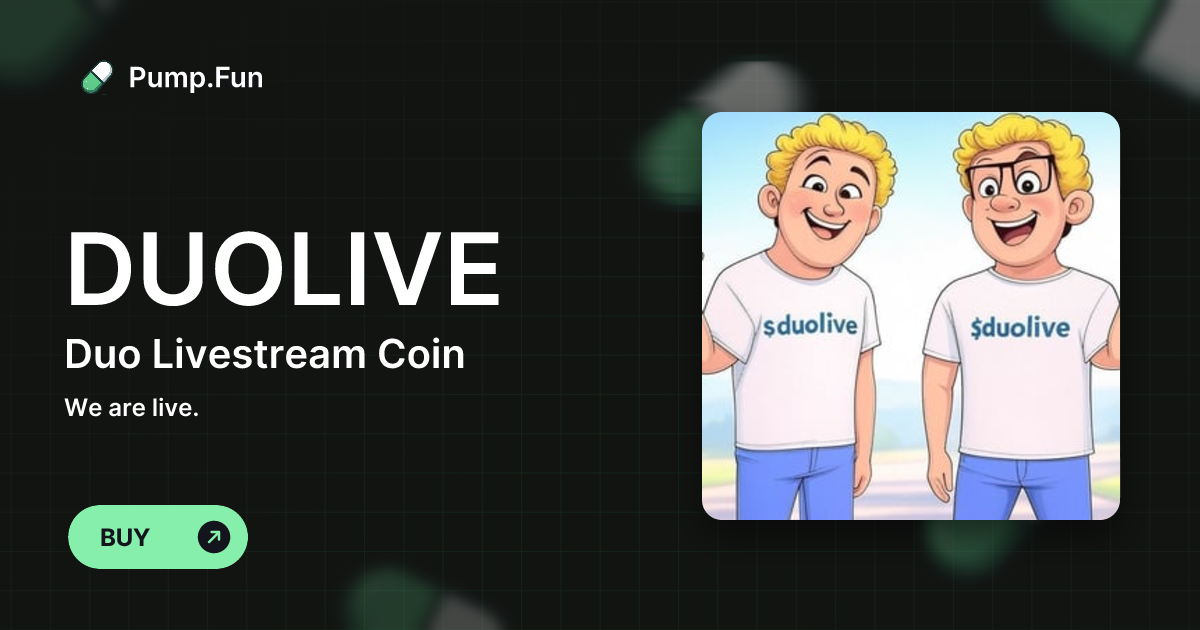 Duo Livestream Coin (DUOLIVE) - Pump