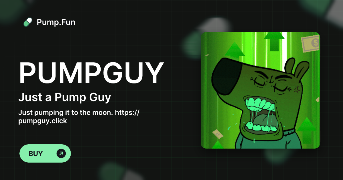 Just a Pump Guy (PUMPGUY) - Pump