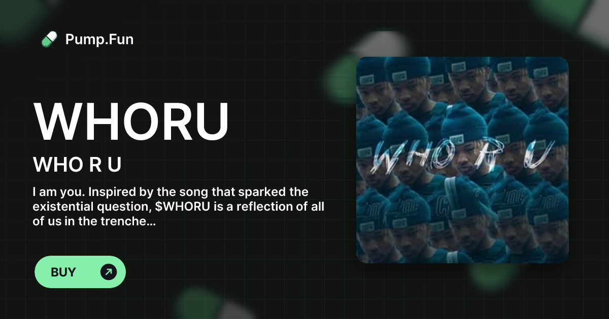 WHO R U (WHORU) - Pump