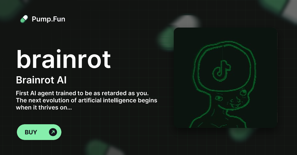 Brainrot AI (brainrot) - Pump