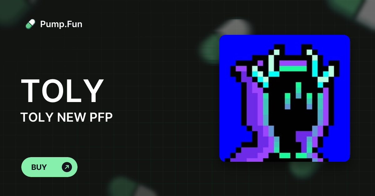 TOLY NEW PFP (TOLY) - Pump