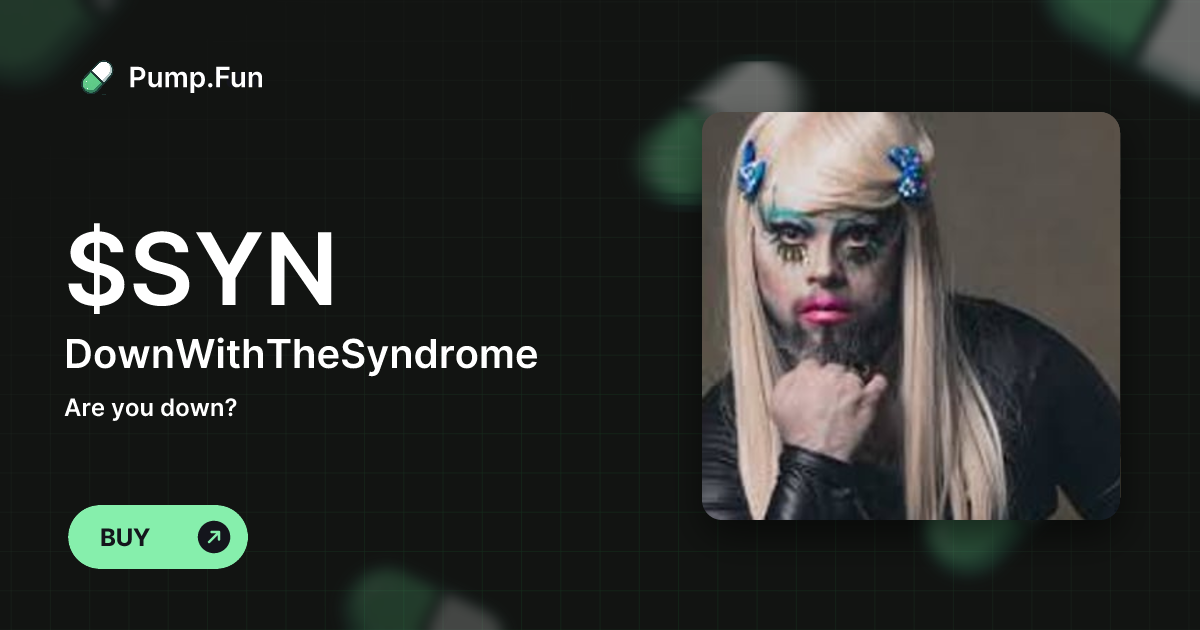 DownWithTheSyndrome ($SYN) - Pump