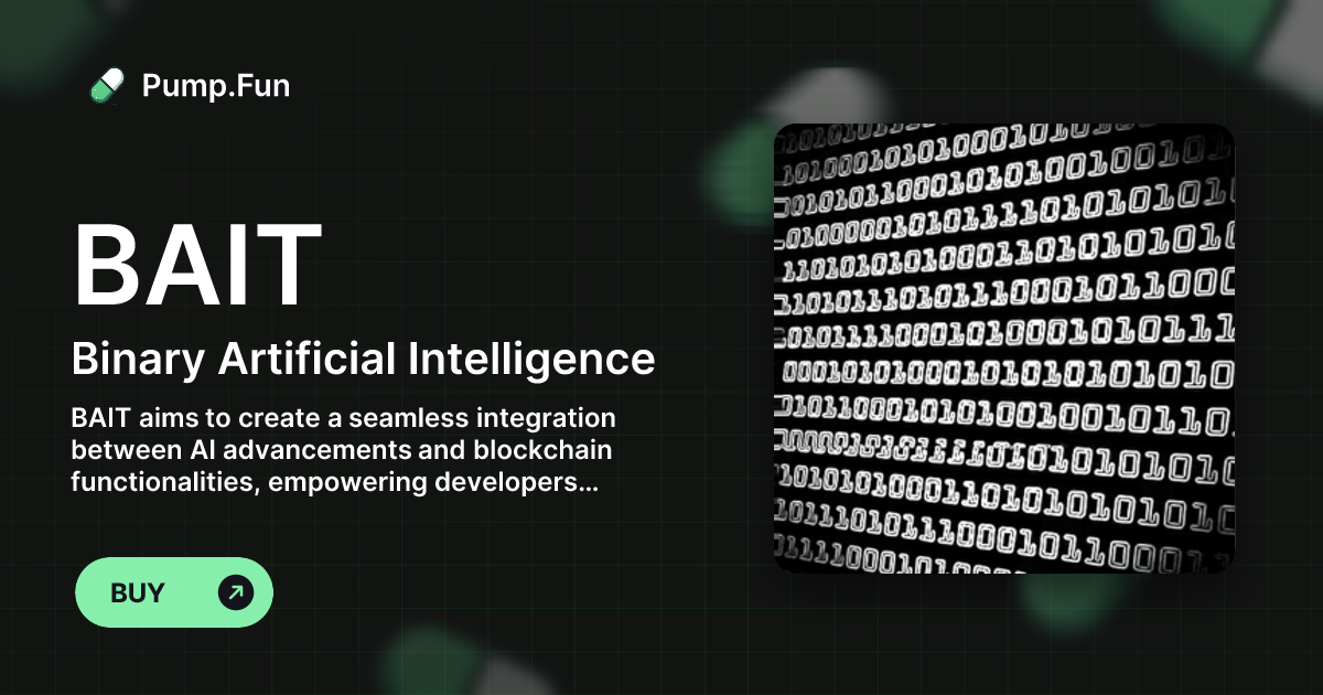 Binary Artificial Intelligence (BAIT) - Pump