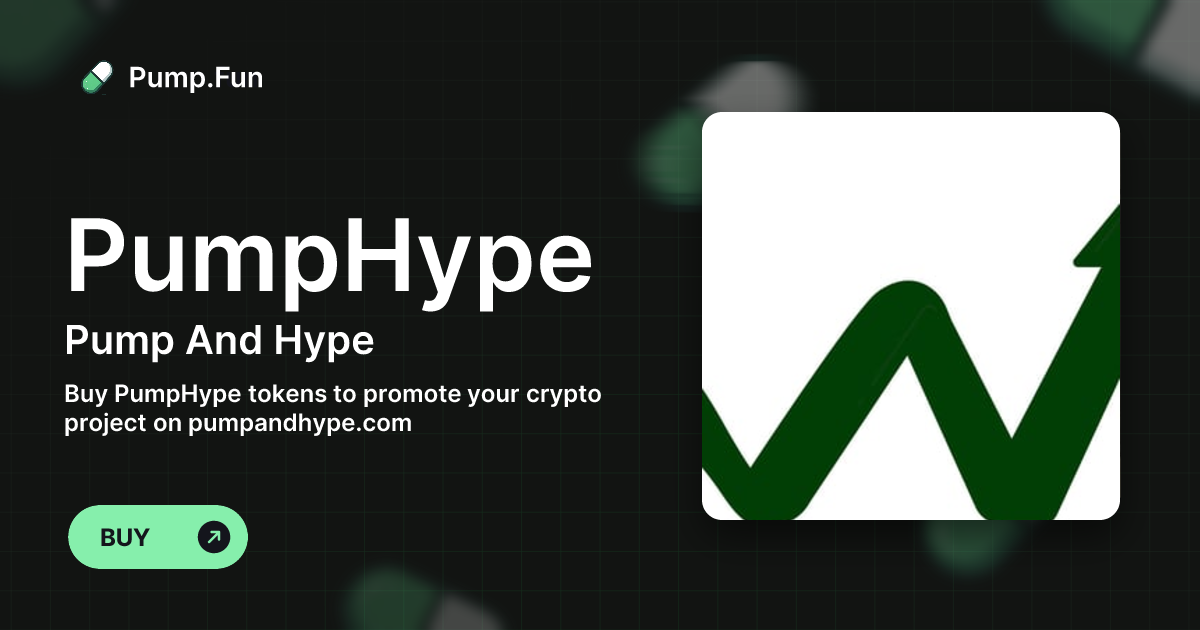 Pump And Hype (PumpHype) - Pump