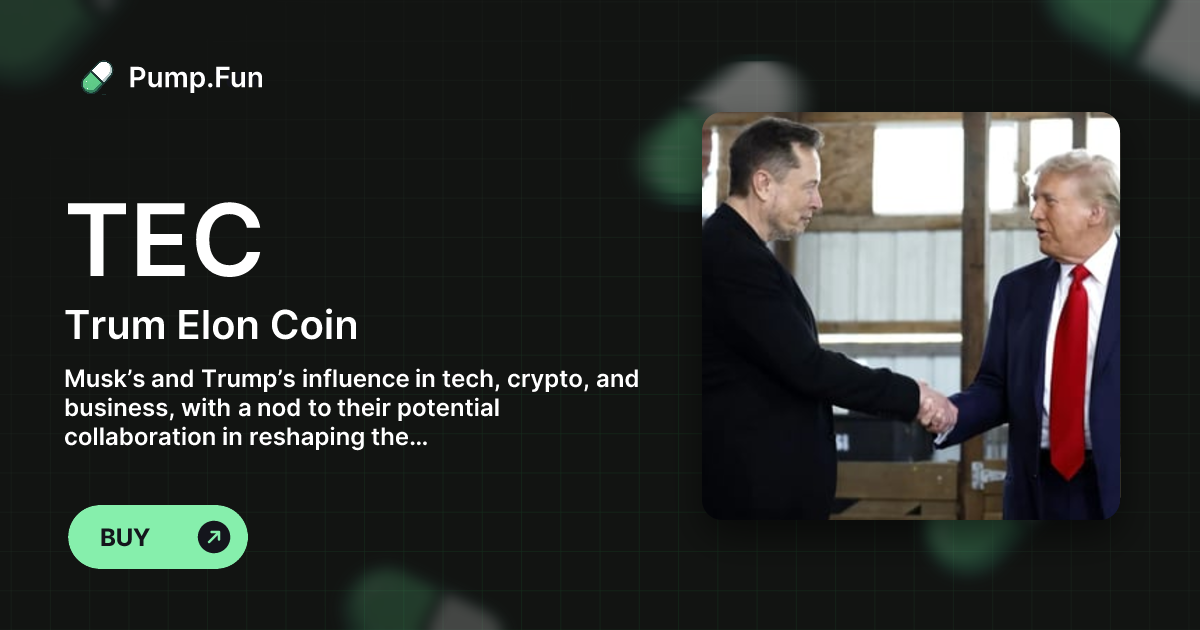 Trum Elon Coin (TEC) - Pump