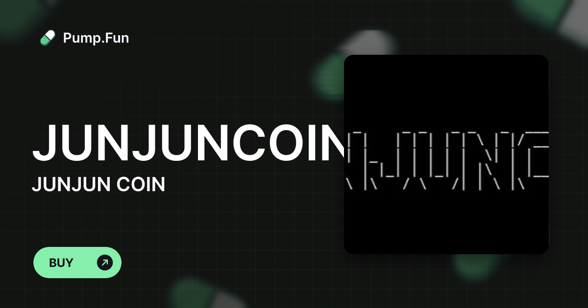 JUNJUN COIN (JUNJUNCOIN) - Pump