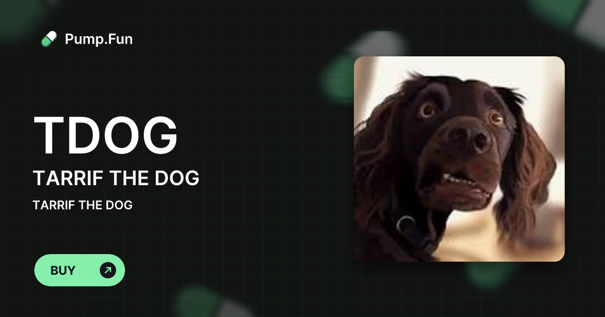 TARRIF THE DOG (TDOG) - Pump