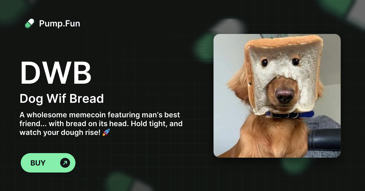 Dog Wif Bread (DWB) - Pump