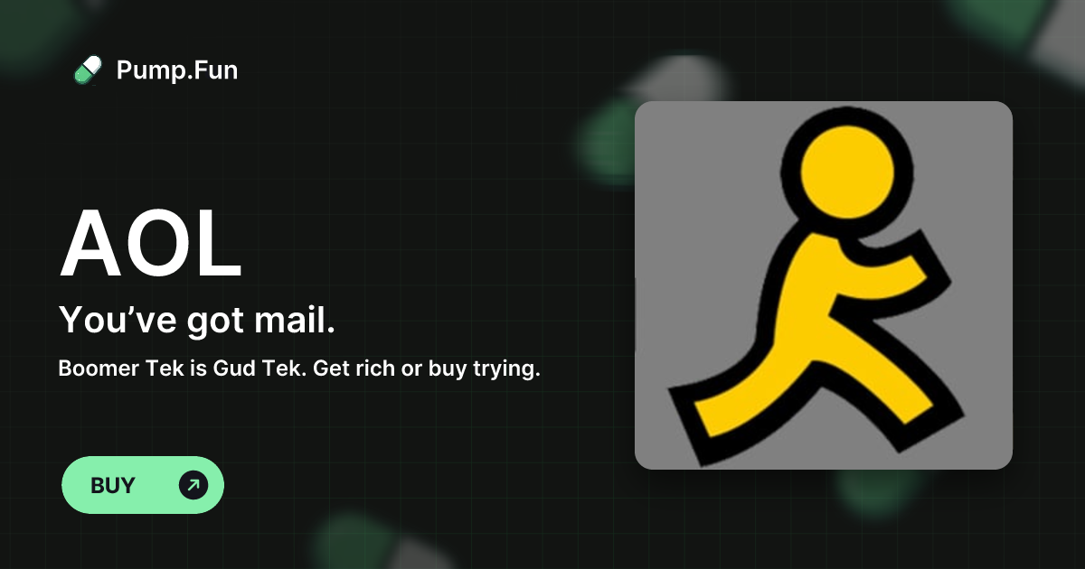 You’ve got mail. (AOL) - Pump