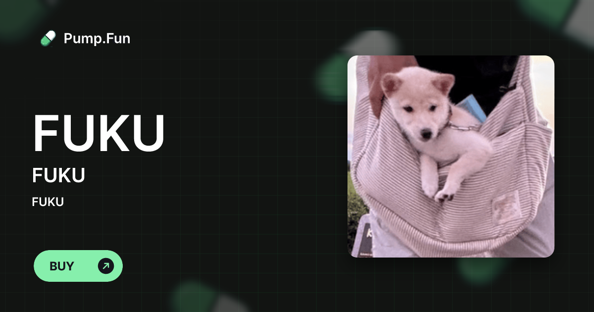 FUKU (FUKU) - Pump