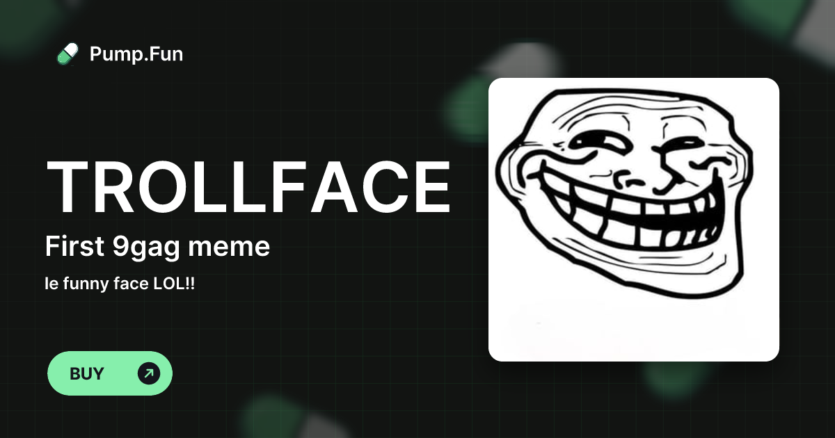 First 9gag meme (TROLLFACE) - Pump