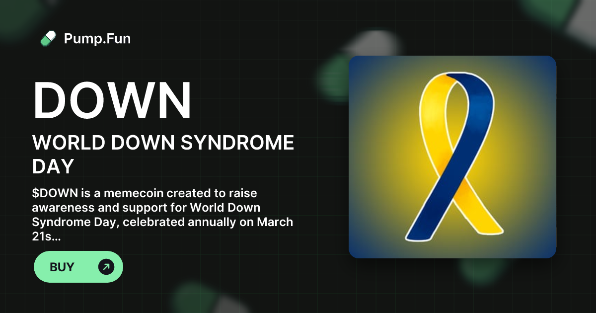 WORLD DOWN SYNDROME DAY (DOWN) - Pump
