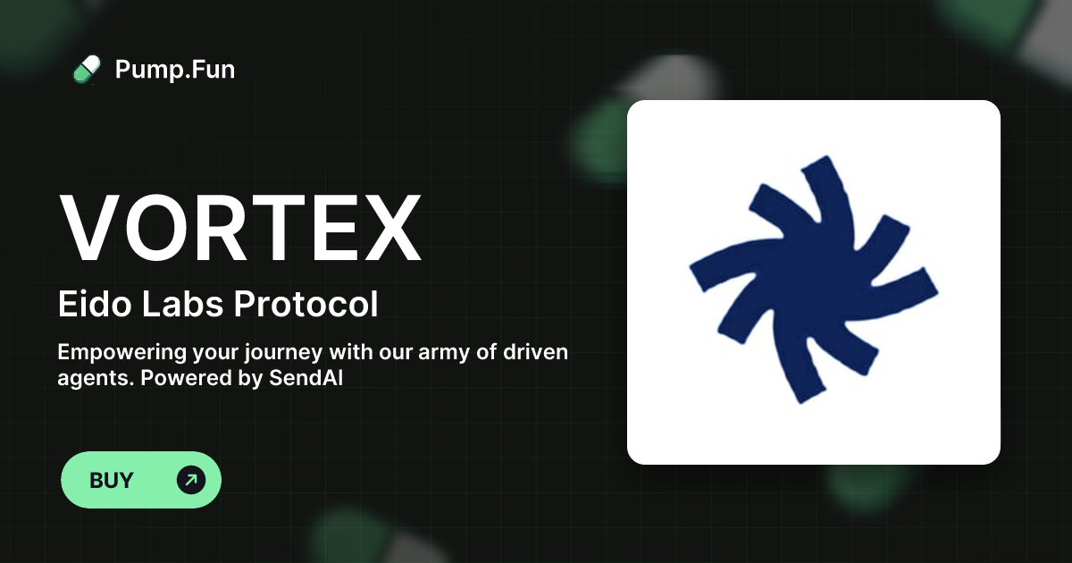Eido Labs Protocol (VORTEX) - Pump