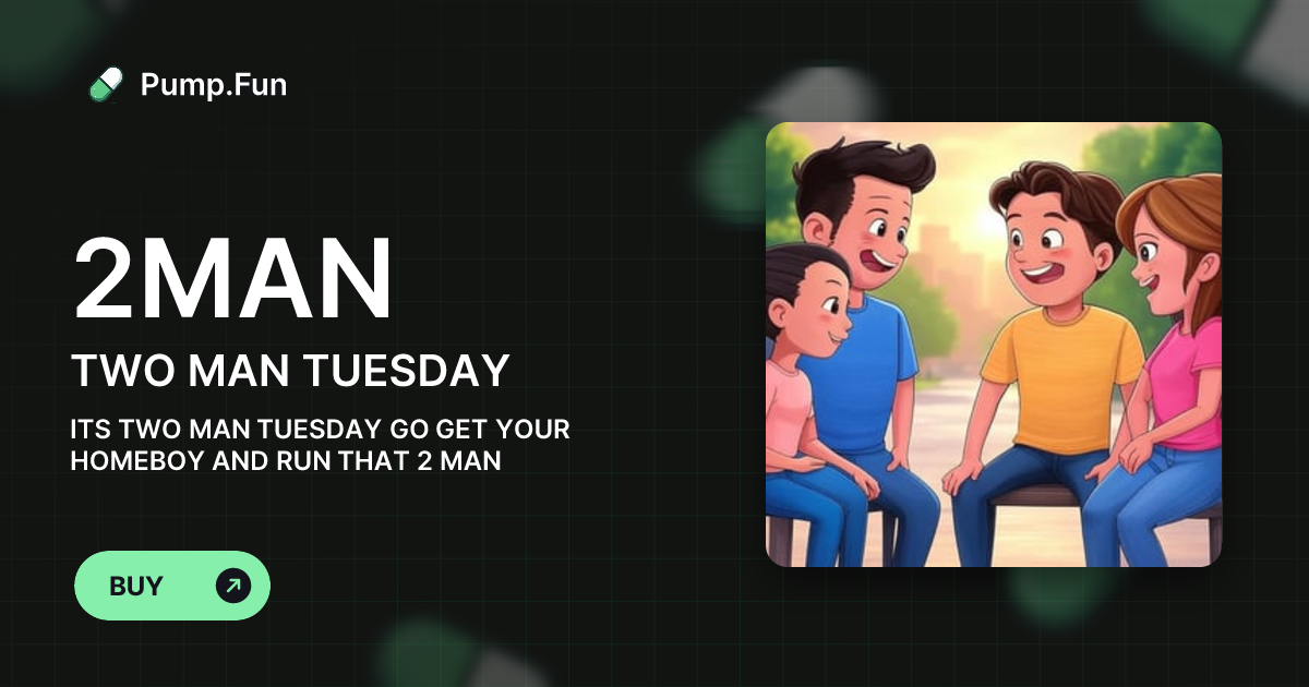 TWO MAN TUESDAY (2MAN) - Pump