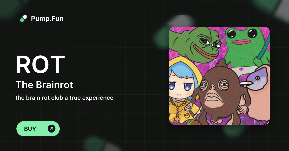 The Brainrot (ROT) - Pump