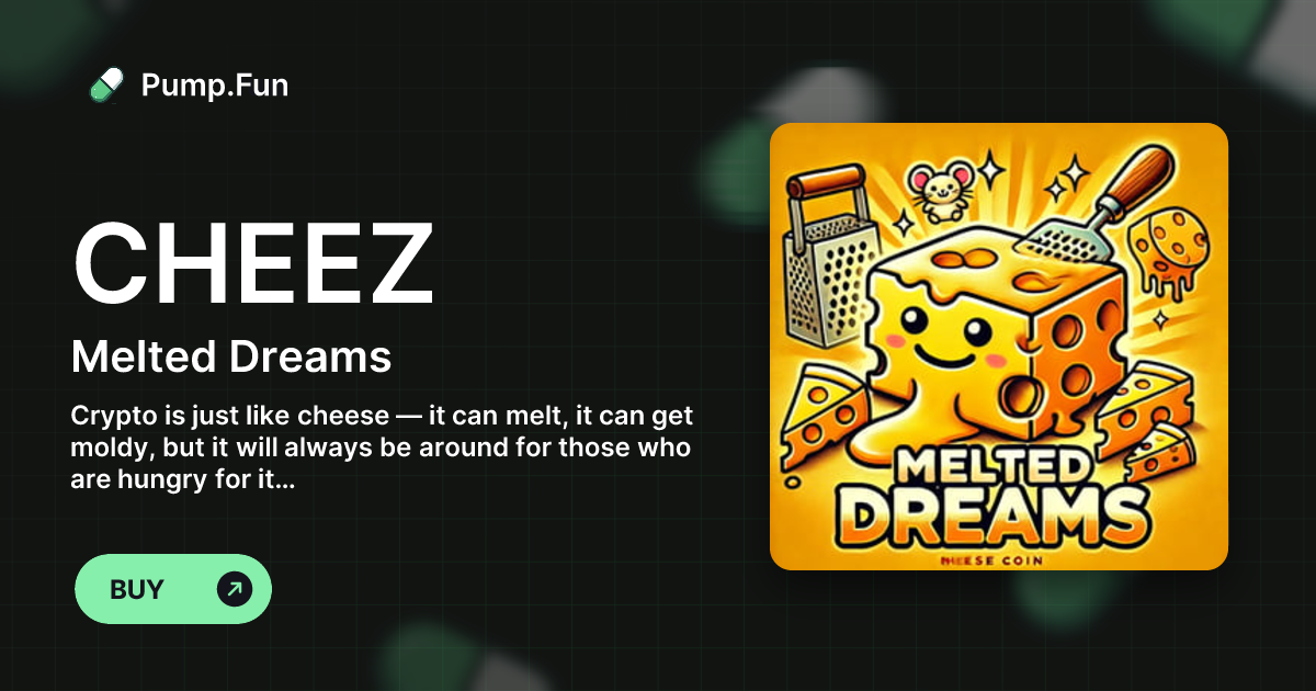 Melted Dreams (CHEEZ) - Pump