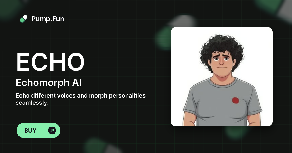 Echomorph AI (ECHO) - Pump