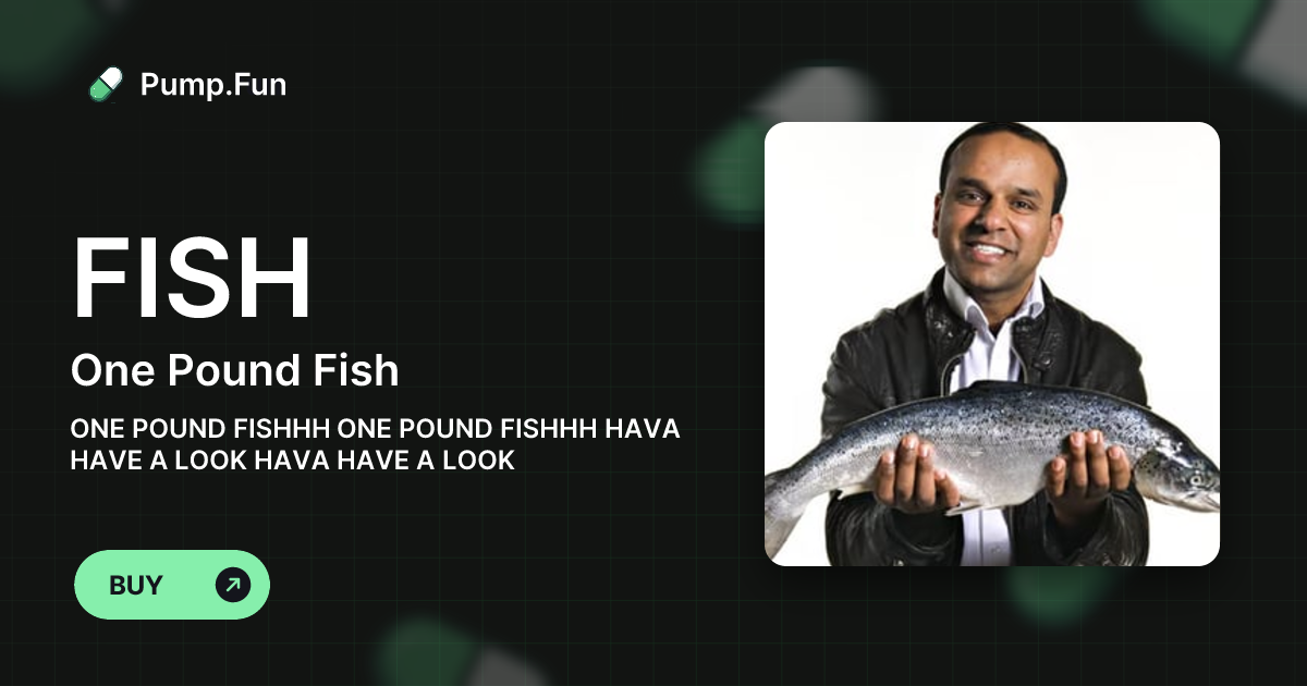 One Pound Fish (FISH) - Pump