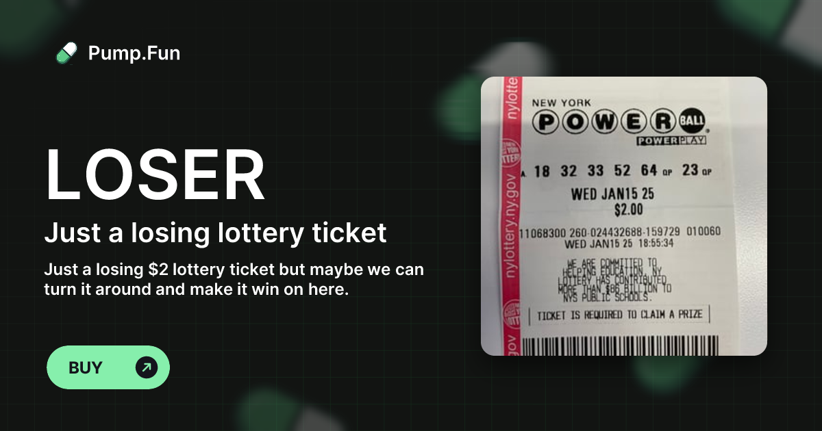 Just a losing lottery ticket (LOSER) - Pump