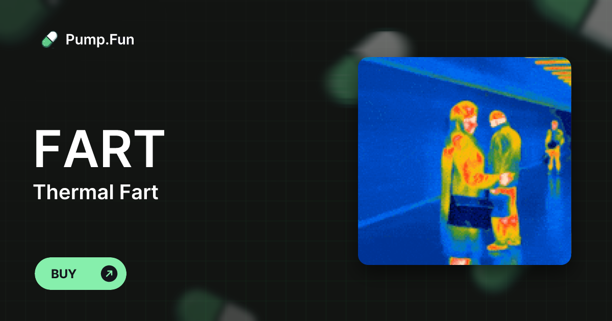 Thermal Fart (FART) - Pump