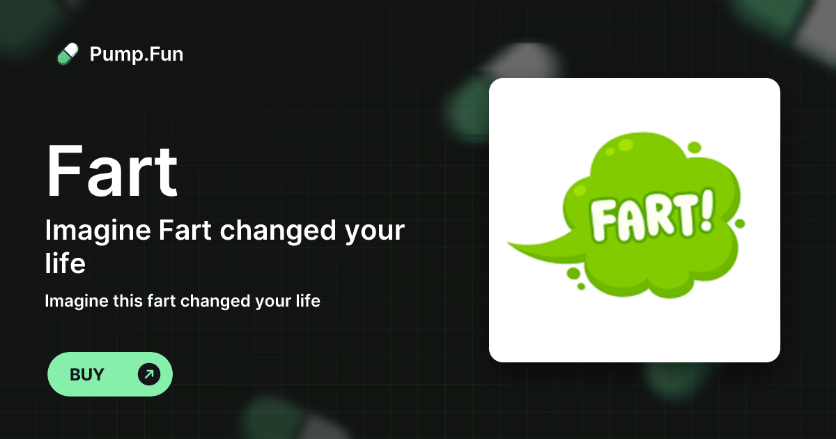 Imagine Fart changed your life (Fart) - Pump