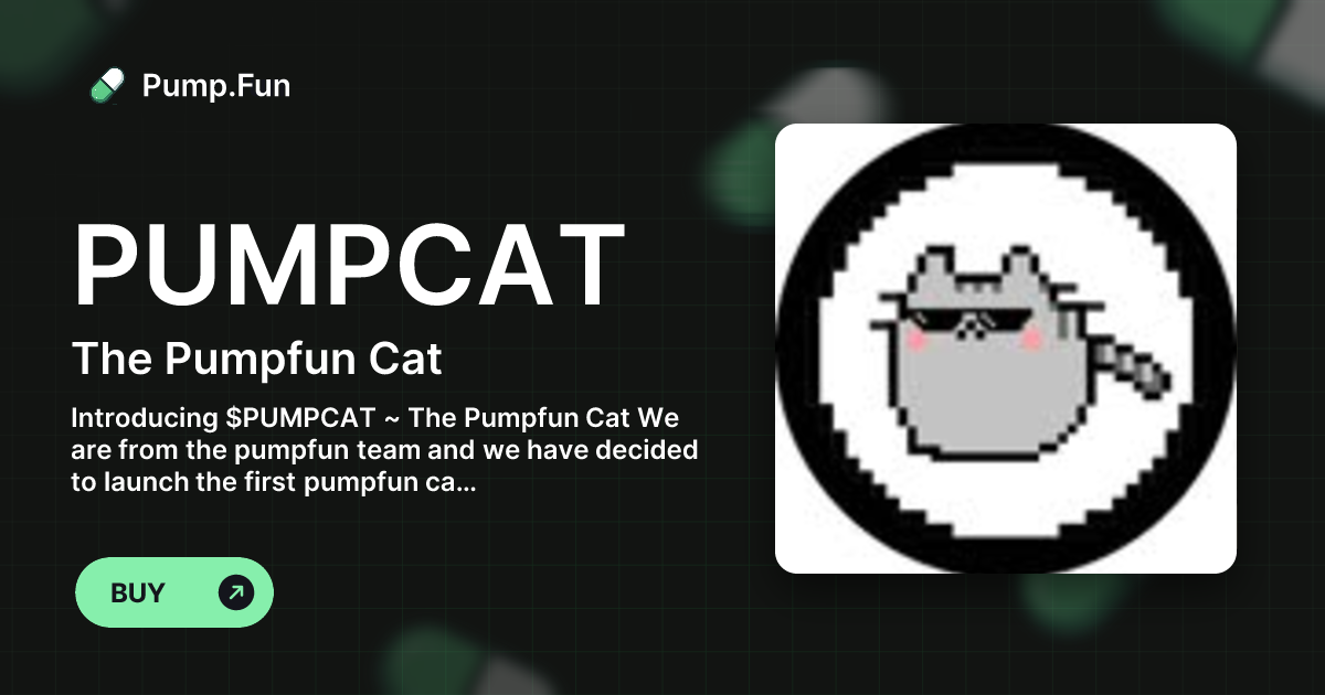 The Pumpfun Cat (PUMPCAT) - Pump