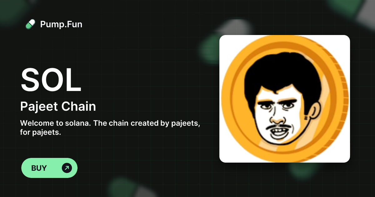 Pajeet Chain (SOL) - Pump