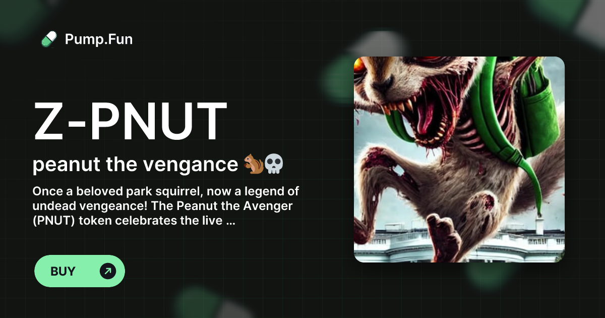 peanut the vengance 🐿️💀 (Z-PNUT) - Pump