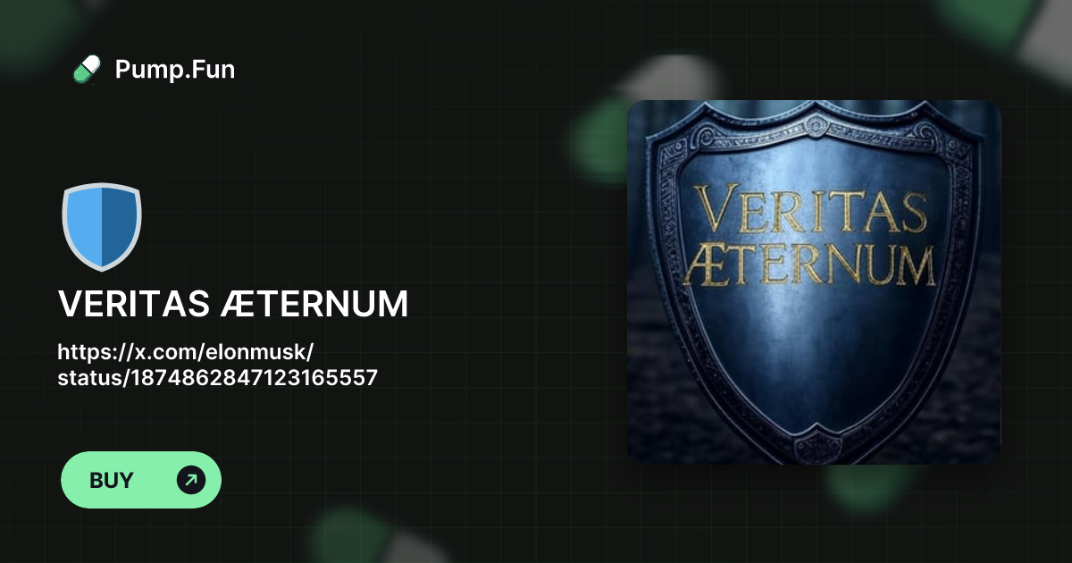 VERITAS ÆTERNUM (🛡️) - Pump