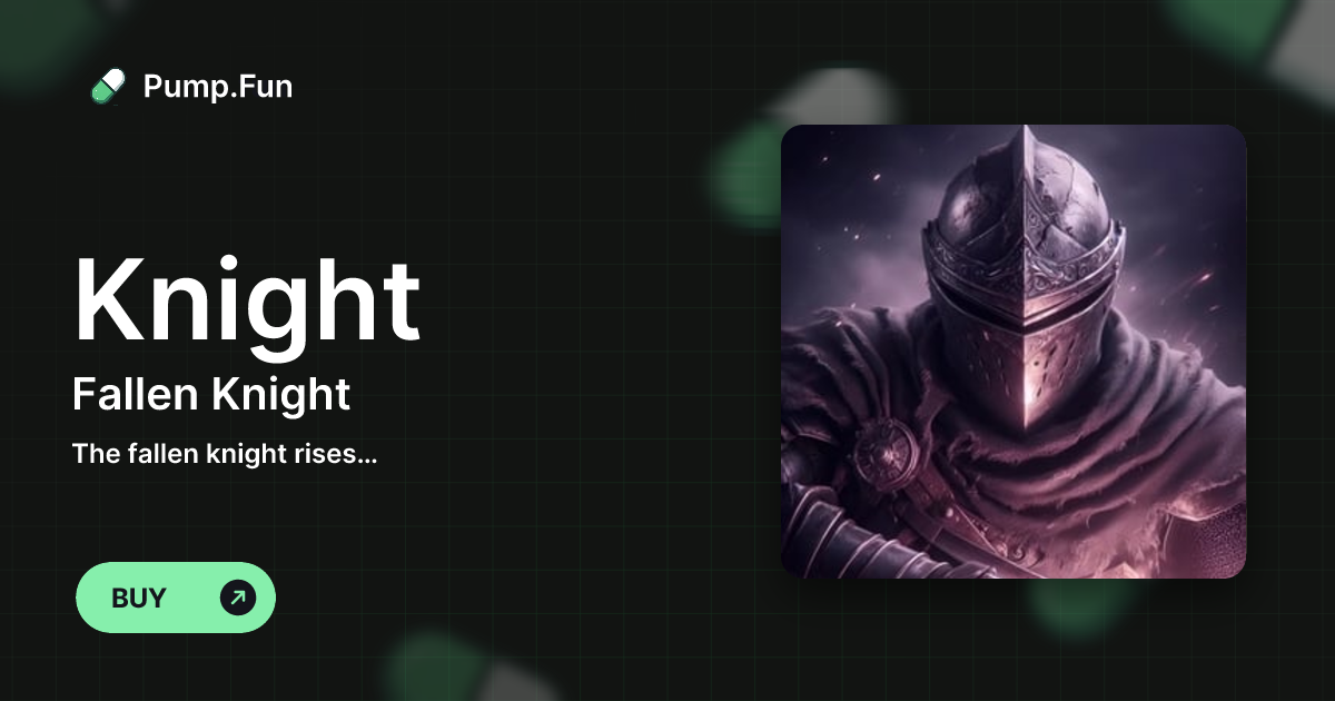 Fallen Knight (Knight) - Pump