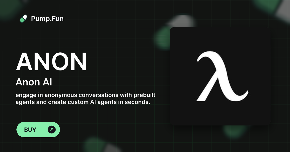 Anon AI (ANON) - Pump