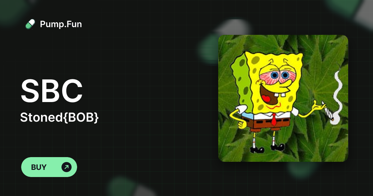 Stoned{BOB} (SBC) - Pump