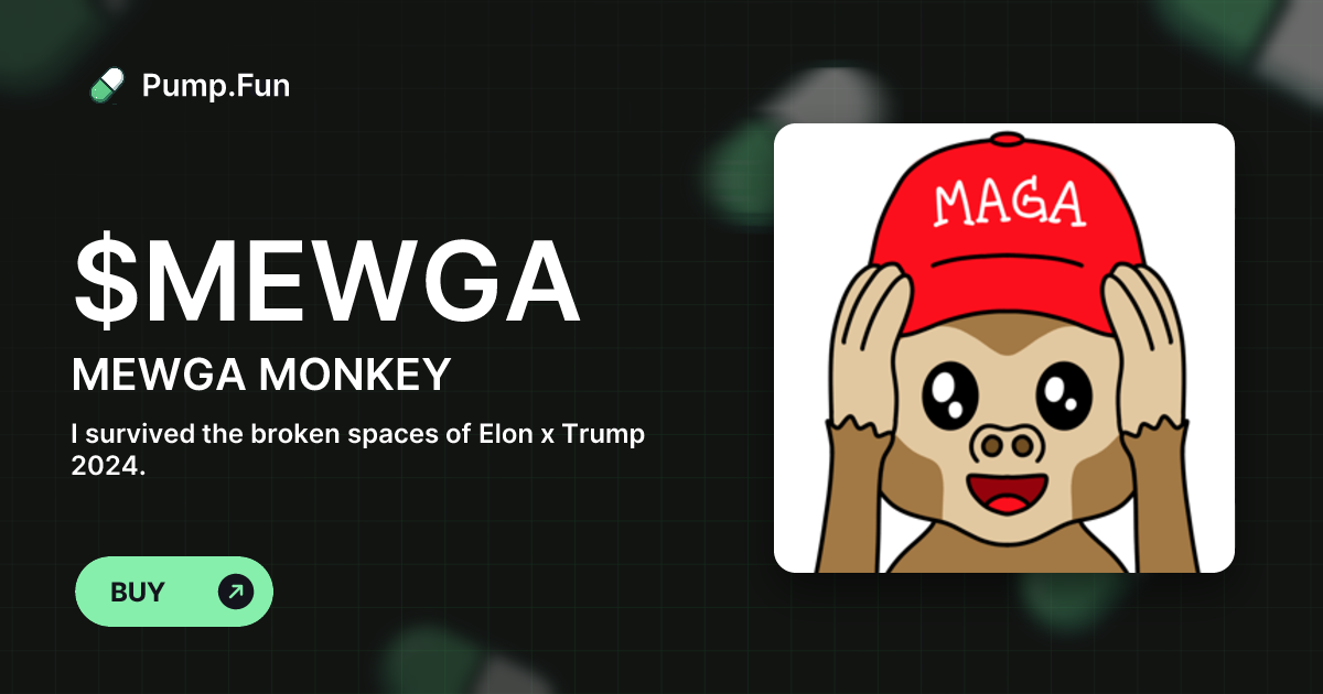 MEWGA MONKEY ($MEWGA) - Pump