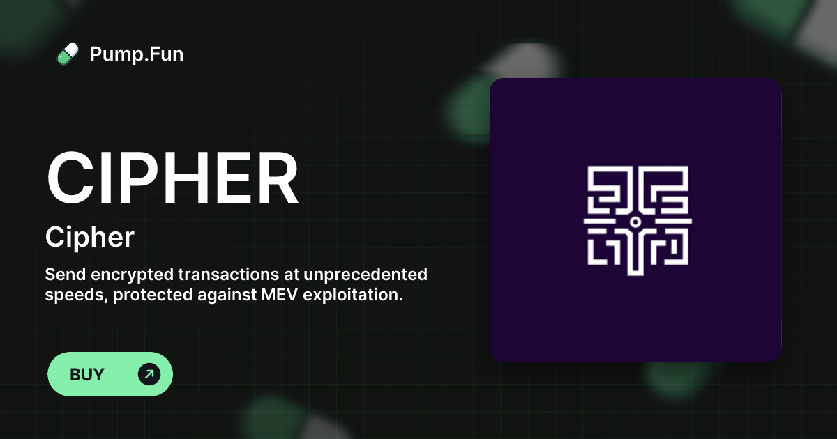 Cipher (CIPHER) - Pump