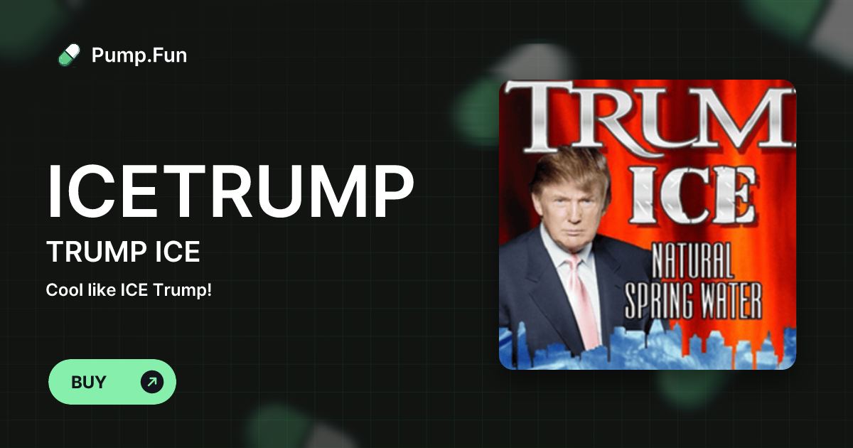 TRUMP ICE (ICETRUMP) - Pump