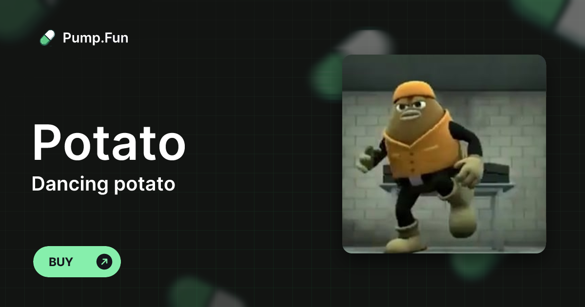 Dancing potato (Potato) - Pump