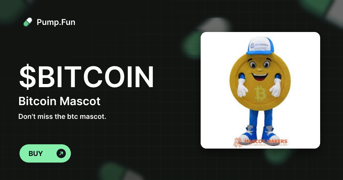 Bitcoin Mascot ($BITCOIN) - Pump