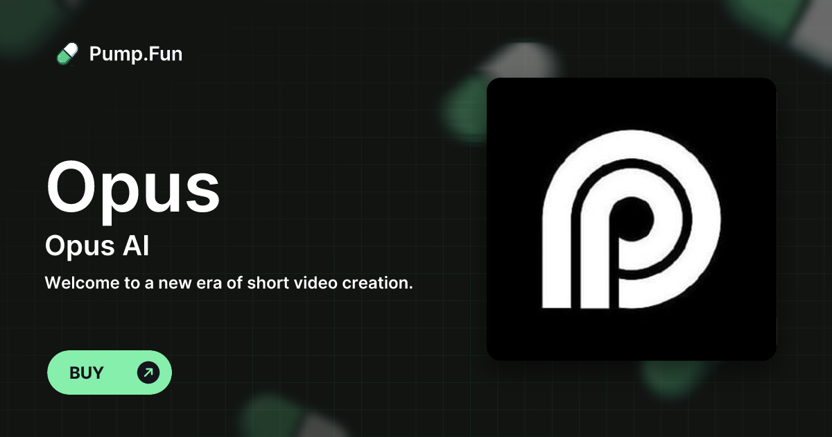 Opus AI (Opus) - Pump