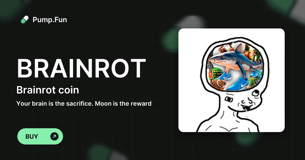 Brainrot coin (BRAINROT) - Pump