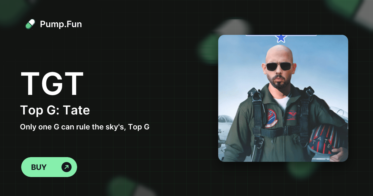 Top G: Tate (TGT) - Pump