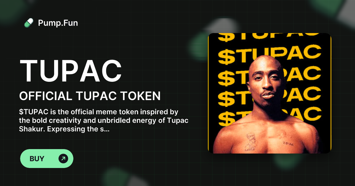 OFFICIAL TUPAC TOKEN (TUPAC) - Pump