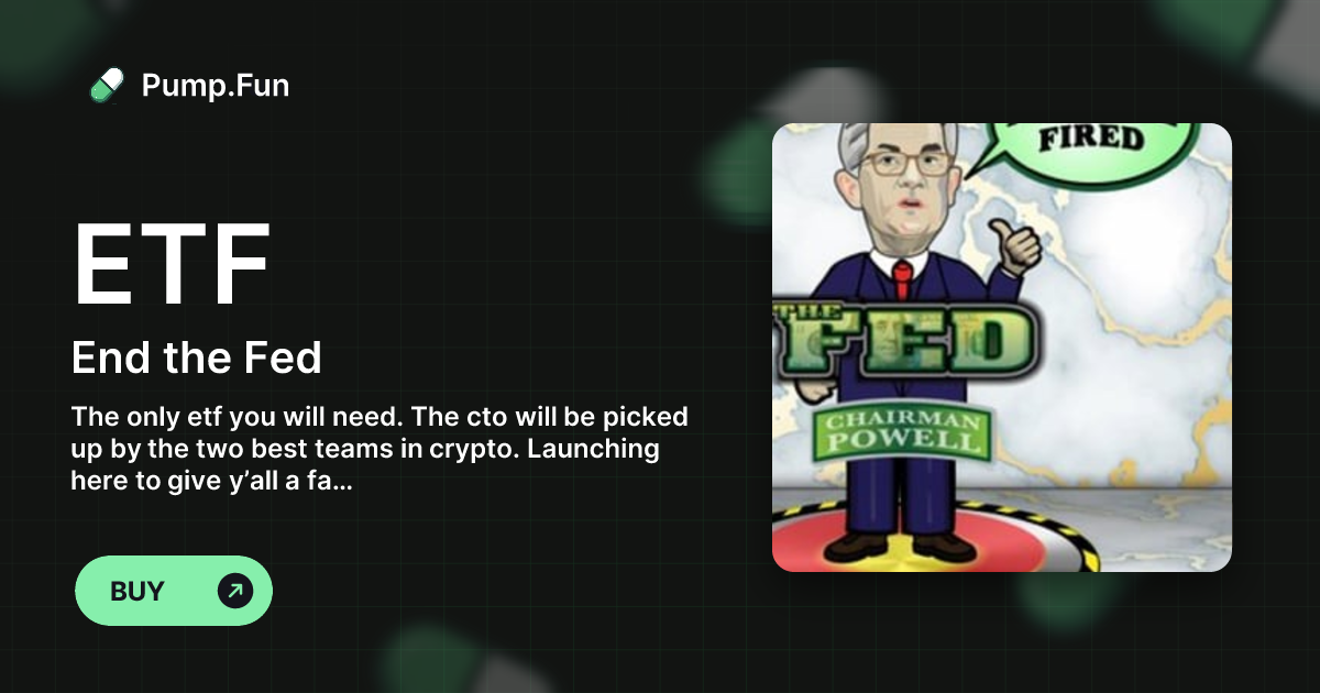 End the Fed (ETF) - Pump