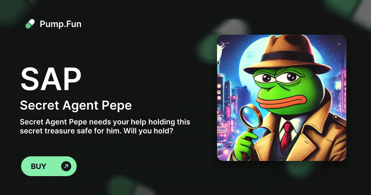 Secret Agent Pepe (SAP) - Pump