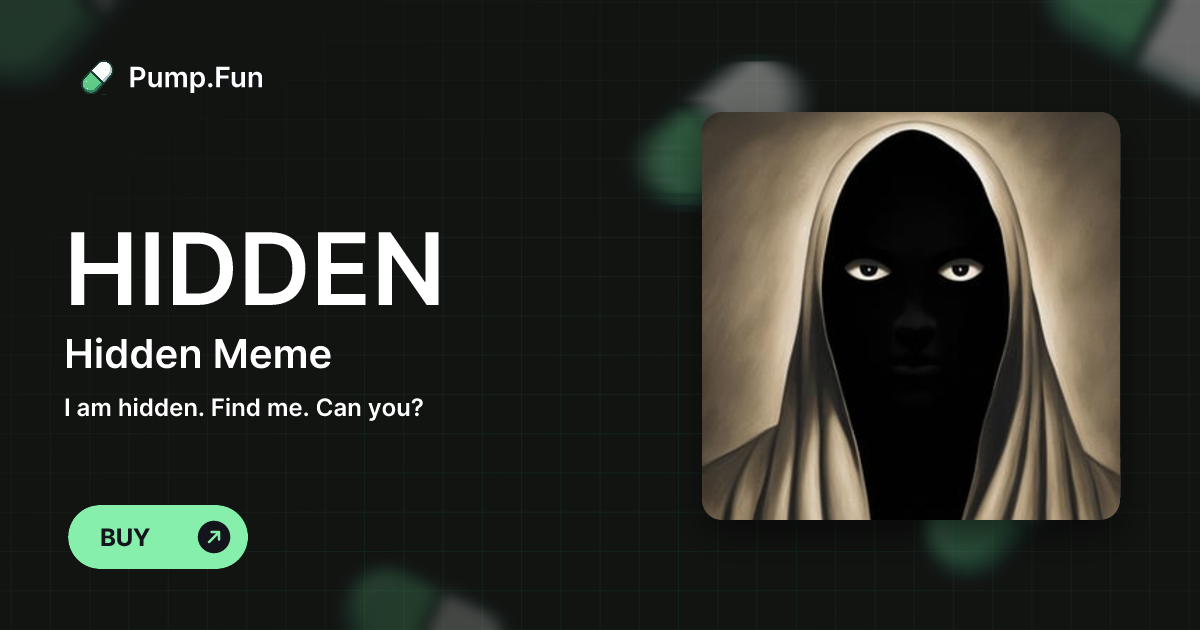 Hidden Meme (HIDDEN) - Pump