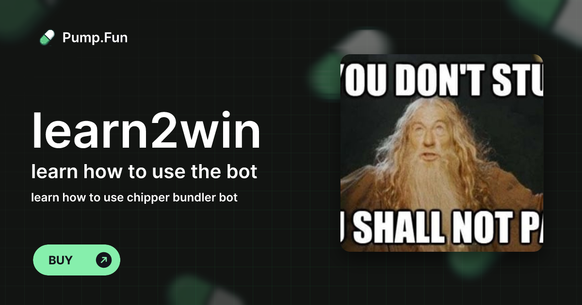 learn how to use the bot (learn2win) - Pump