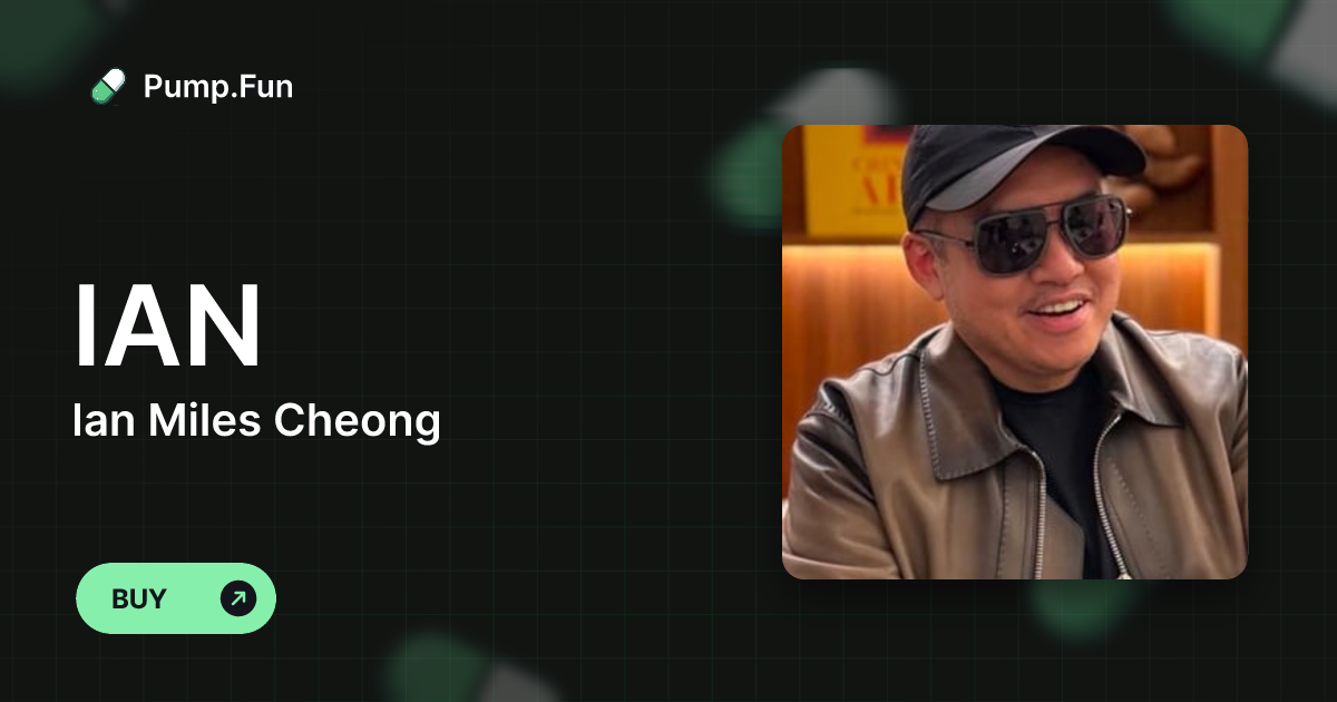 Ian Miles Cheong (IAN) - Pump