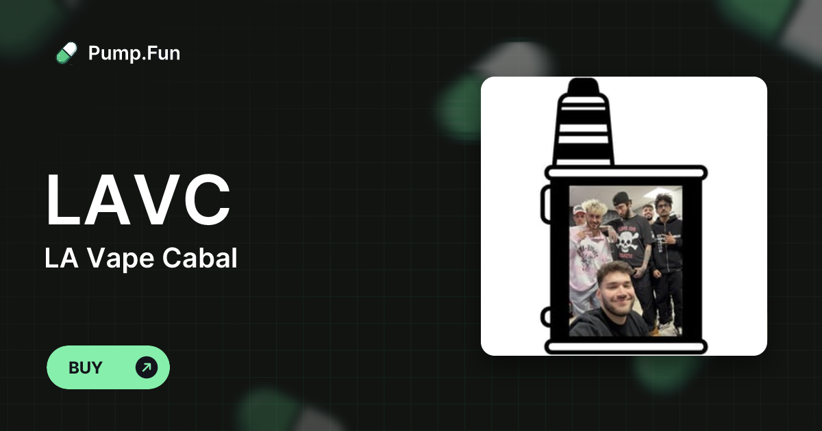 LA Vape Cabal (LAVC) - Pump