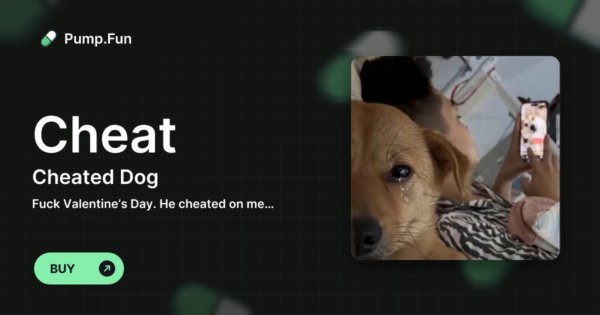 Cheated Dog (Cheat) - Pump