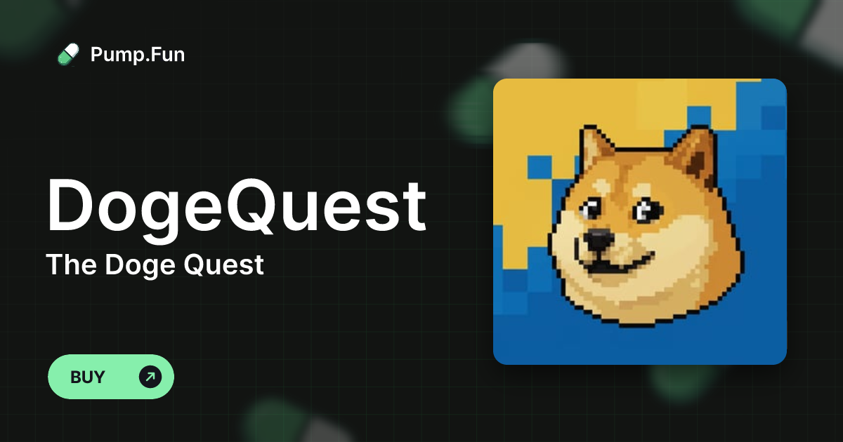 The Doge Quest (DogeQuest) - Pump