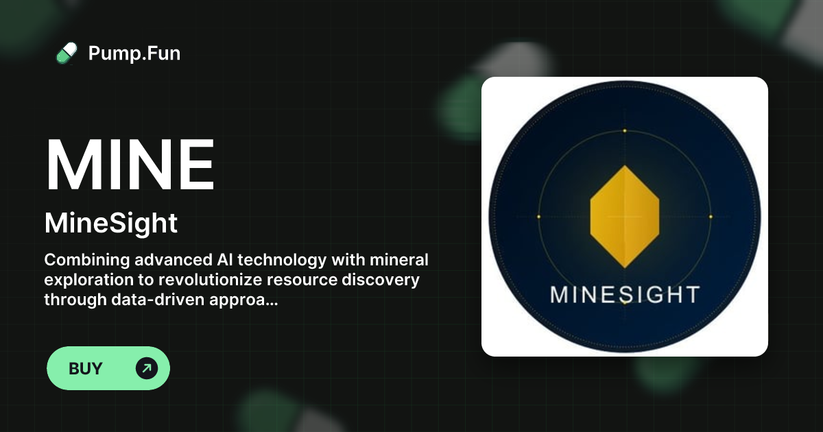 MineSight (MINE) - Pump